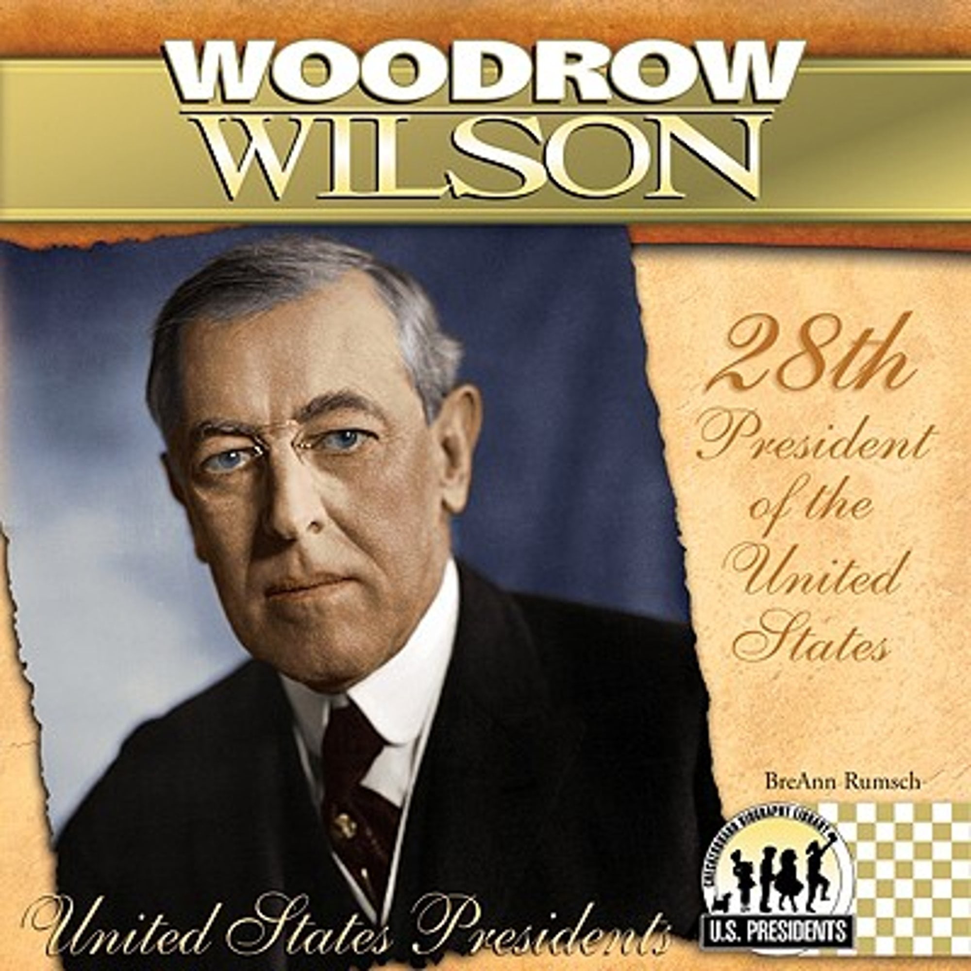 Pre-Owned Woodrow Wilson The United States Presidents Library Binding ...