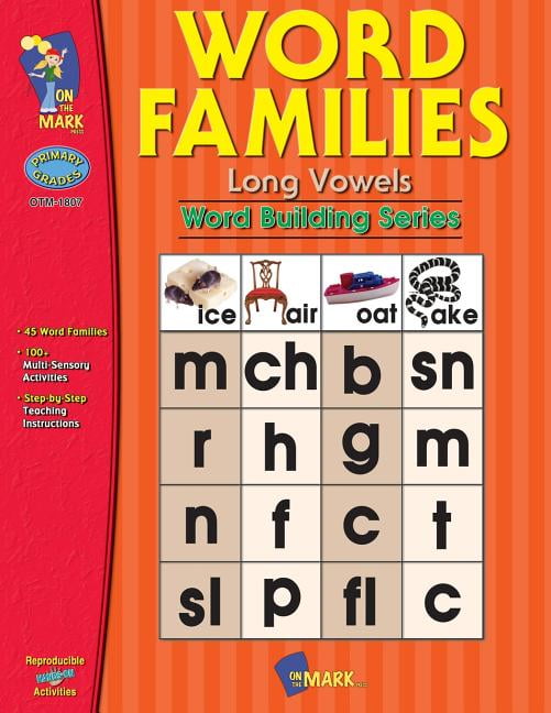 Word Building: Building Word Families #2 - Long Vowels : Grades 1-2 ...