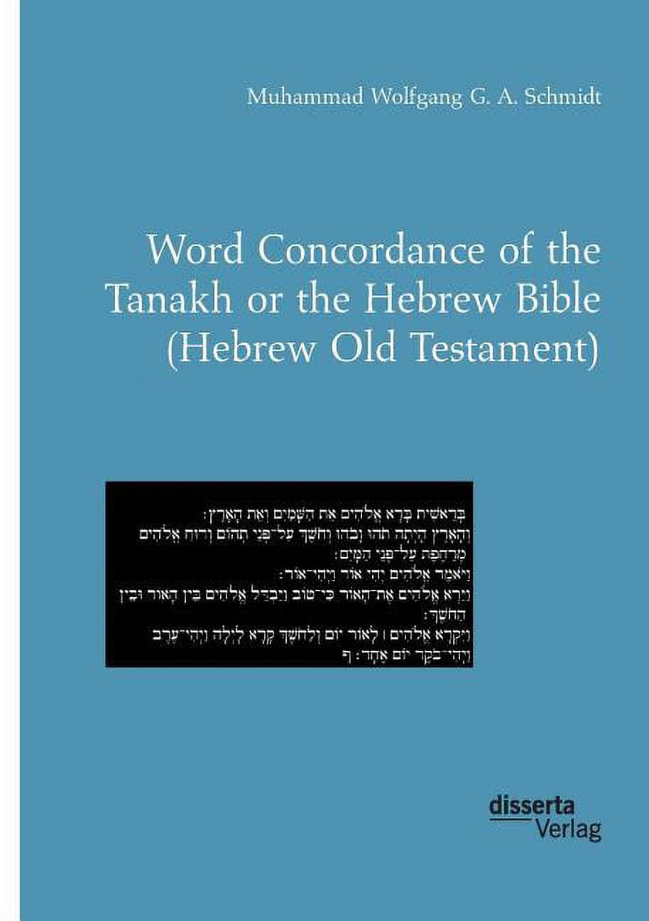 Word Concordance of the Tanakh or the Hebrew Bible (Hebrew Old ...
