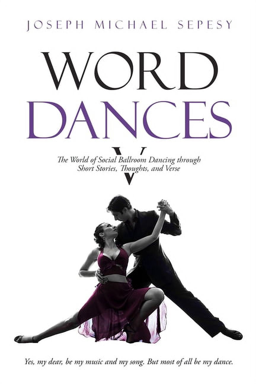 Word Dances V: The World of Social Ballroom Dancing through Short ...