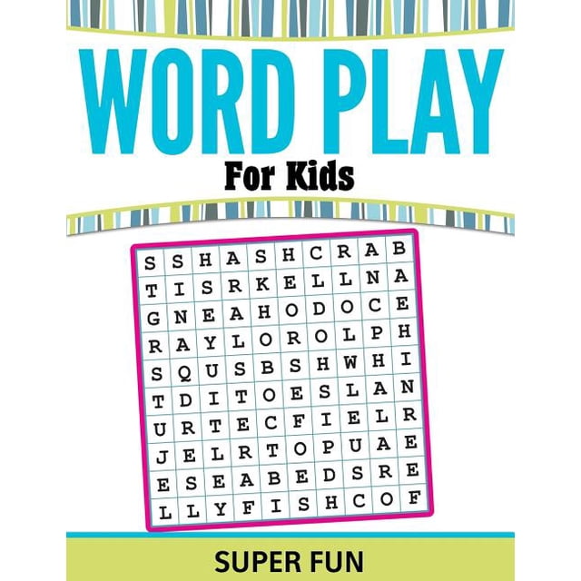 Word Play For Kids: Super Fun (Paperback) - Walmart.com