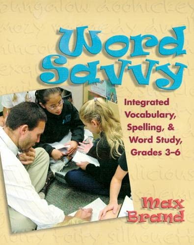 Pre-Owned Word Savvy: Integrating Vocabulary, Spelling, and Wordy Study ...