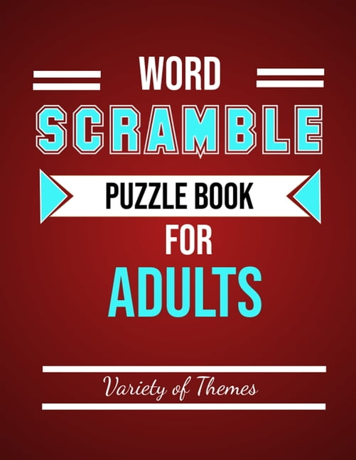 Word Scramble Puzzle Book for Adults: Fun Activity Games for Adult ...