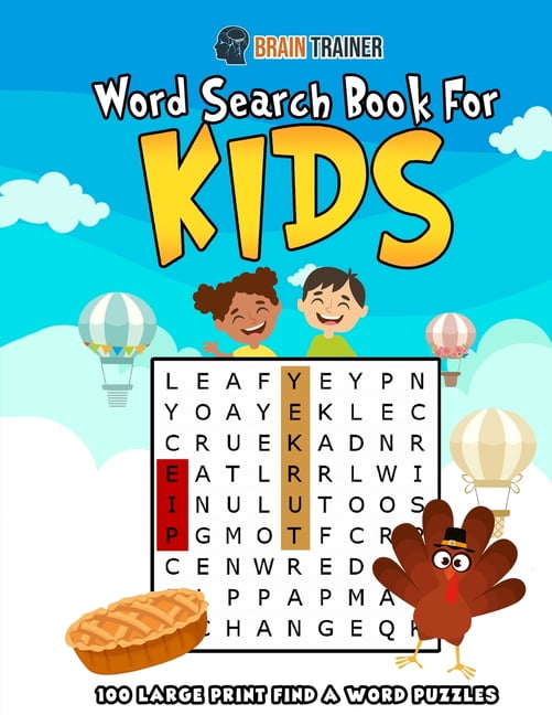 Word Search Book For Kids - 100 Large Print Find A Word Puzzles ...
