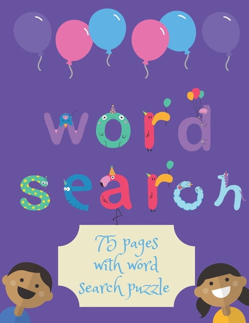 Word Search Children Edition : 75 Puzzle Pages For Kids With Special ...