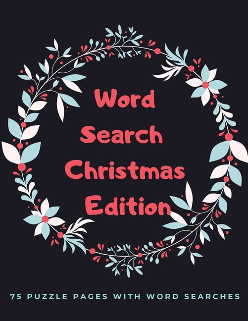 Word Search Christmas Edition : 75 Puzzle Pages With Word Search for ...