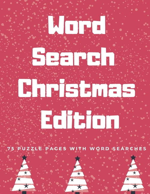 Word Search Christmas Edition : 75 Puzzle Pages With Word Search for ...