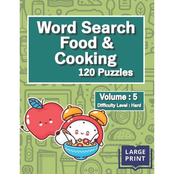 Word Search Food And Cooking Puzzles: Volume 5, Difficulty Level: Hard ...
