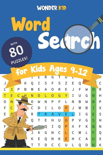 Word Search for Kids Ages 9-12: 80 Engaging Puzzle games to improve ...