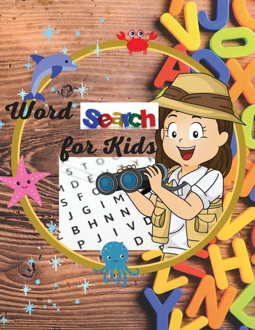 Word Search For Kids: Fun and entertaining word search book for kids. The perfect book for ...