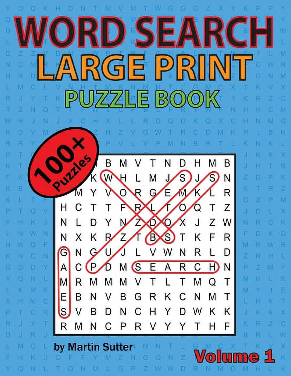 Volume Word Search Large Print Puzzle Book - 100 plus puzzles, Book 1 ...