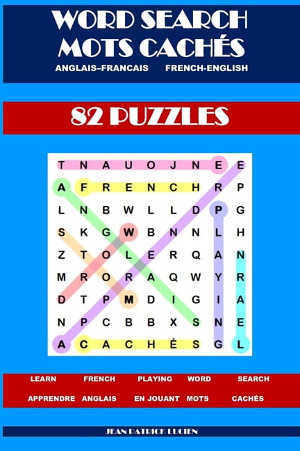Word Search - Mots Cach?s: Learn French - Apprendre l' Anglais ...