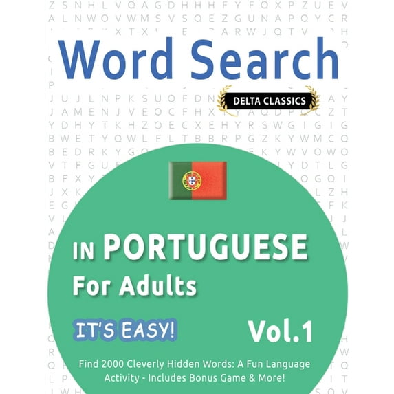 Word Search in Portuguese for Adults - It's Easy! Vol.1 - Delta ...