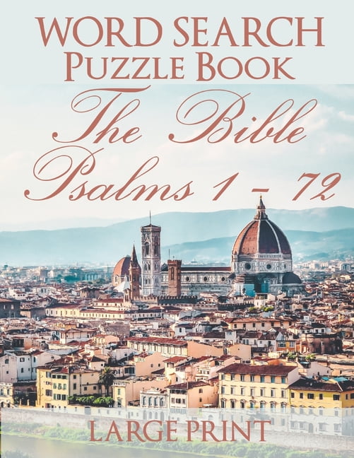 Word Search Puzzle Book The Bible Psalms 1-72: Florence - Walmart.com