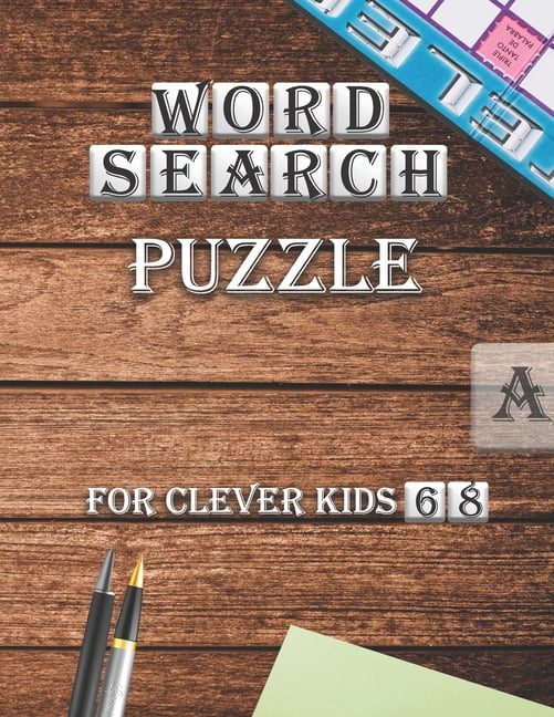 Word Search Puzzle For Clever kids 6-8: First Kids Word Search Puzzle ...