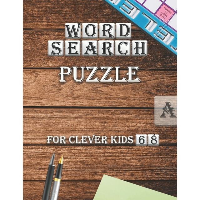Word Search Puzzle For Clever kids 6-8 : First Kids Word Search Puzzle ...