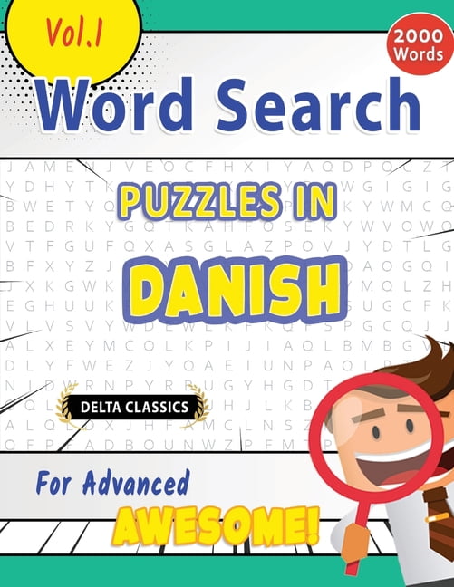 Word Search Puzzles in Danish for Advanced - Awesome! Vol.1 - Delta ...