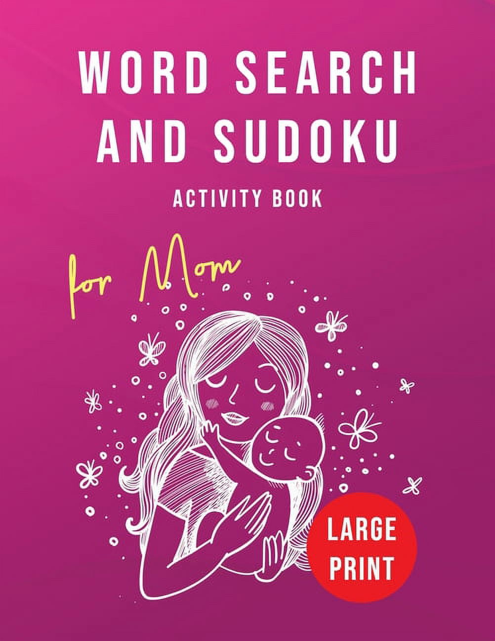 Word Search and Sudoku Activity Book: for Mom - Large Print: Brain ...