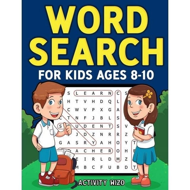 Word Search for Kids Ages 8-10: Practice Spelling, Learn Vocabulary ...