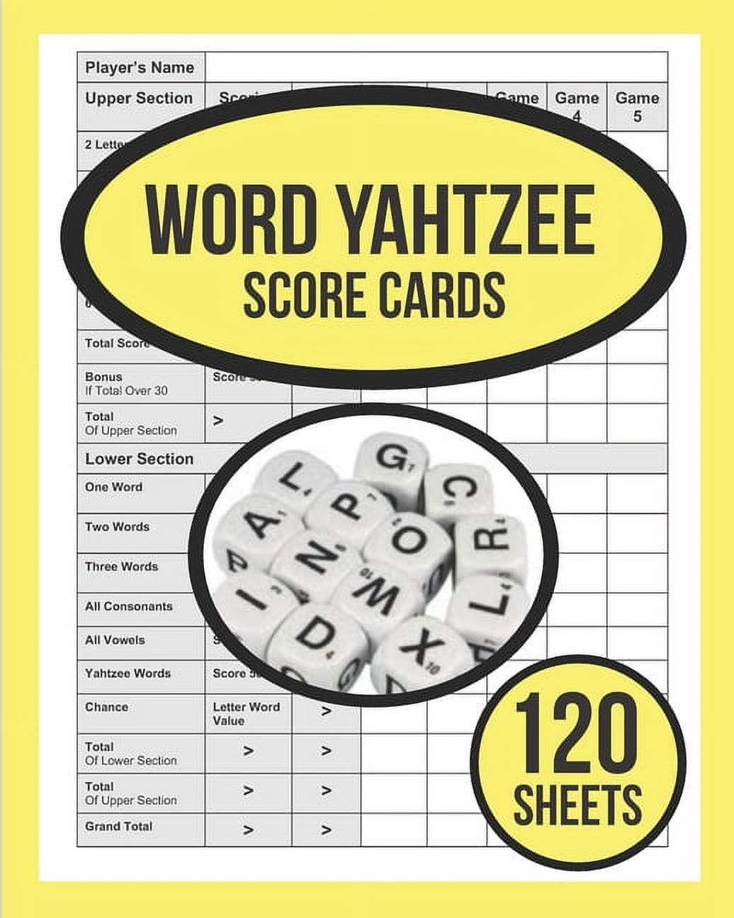 Word Yahtzee Score Cards For Word Yahtzee: 120 WORD Yahtzee Score Sheet ...