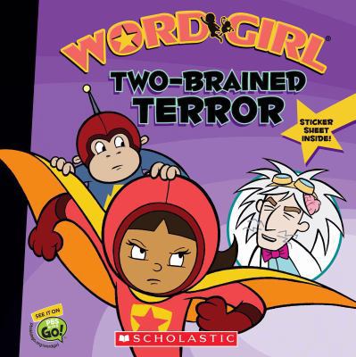 Pre-Owned Wordgirl 8x8 #2: Two-Brained Terror (Paperback) 0545100429 ...