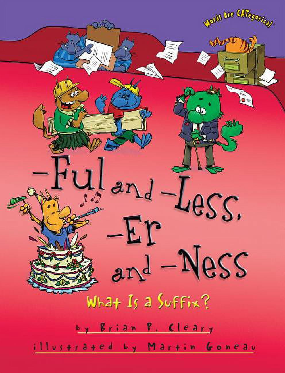 Words Are Categorical (R) -Ful and -Less, -Er and -Ness: What Is a ...