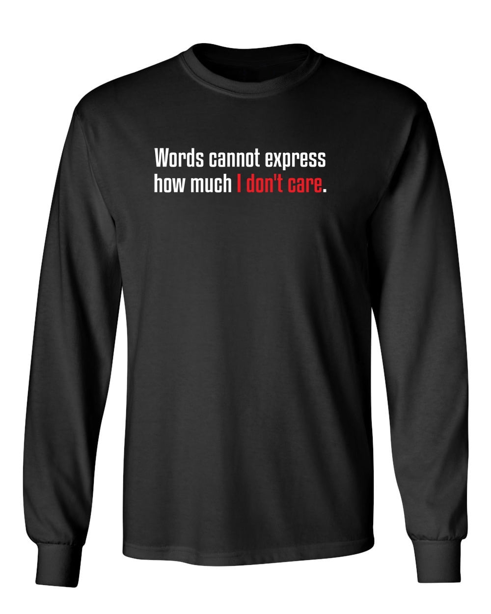 Words Cannot Express How Much I Don't Care Sarcastic Novelty Gift Idea ...