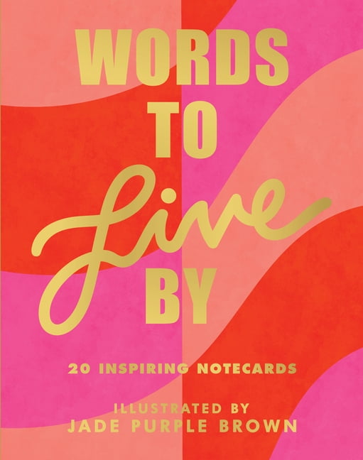 Words to Live By Notecards : (20 Blank Greeting Cards Featuring ...