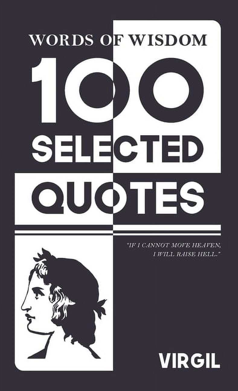 Words Of Wisdom: 100 Selected Quotes by Virgil with Beautiful ...