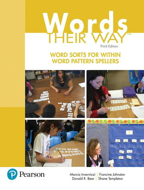 Words Their Way: Words Their Way : Word Sorts for Within Word Pattern ...