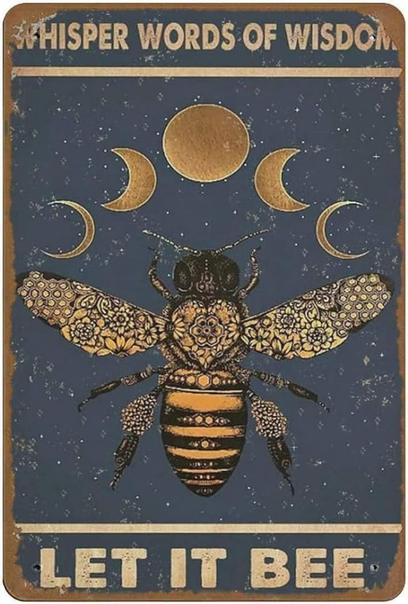 Words of Wisdom Let It Be Bees Metal Poster Decor Honey Bee Lover Gift ...