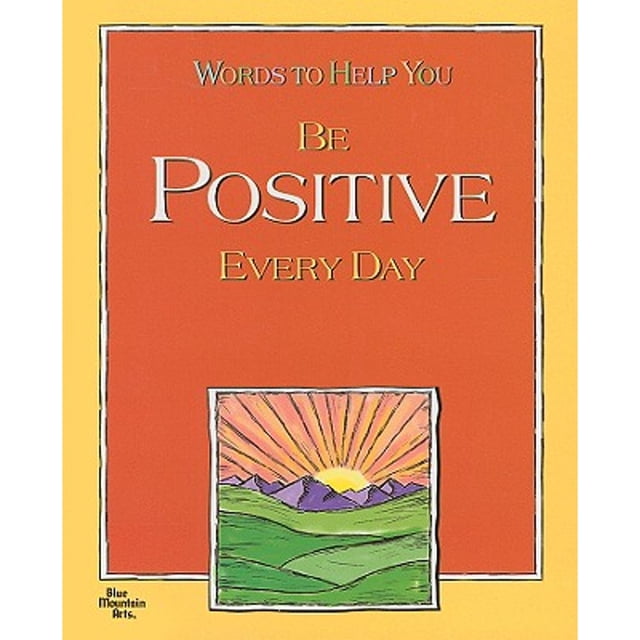 Pre-Owned Words to Help You Be Positive Every Day (Hardcover ...
