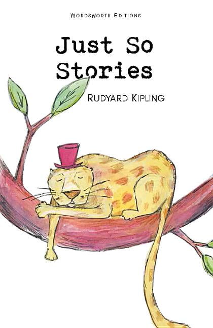 Wordsworth Children's Classics Just So Stories, (Paperback) - Walmart.com