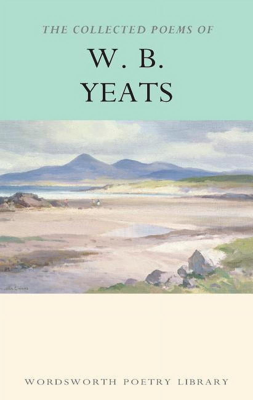 Wordsworth Poetry Library Collected Poems of W.B. Yeats, (Paperback ...