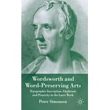 Wordsworth and Word-Preserving Arts: Typographic Inscription, Ekphrasis ...