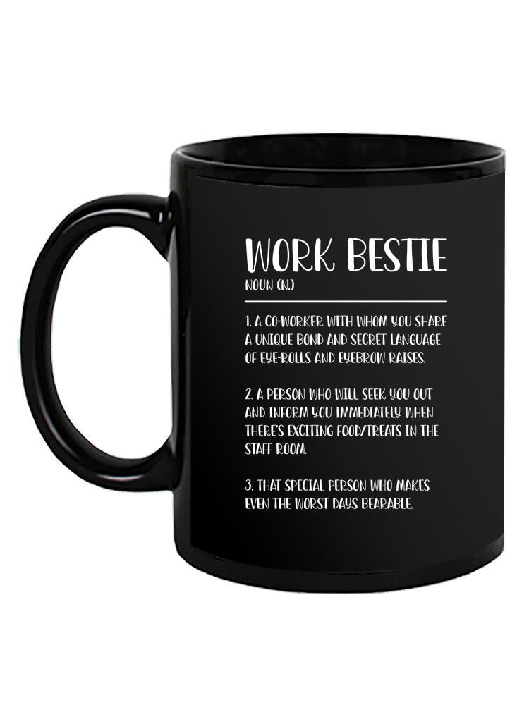 Work Bestie Mug - Smartprints Designs, - Walmart.com