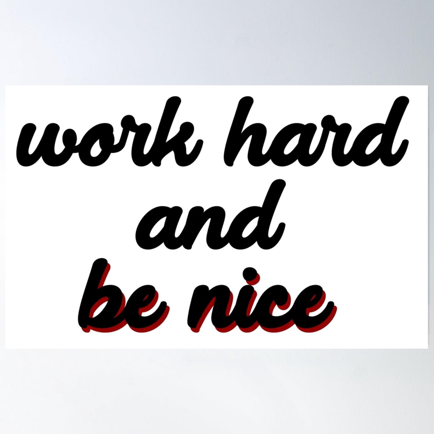 Work Hard And Be Nice Line Poster Wall Art, Modern Wall Decor, 8x12 ...