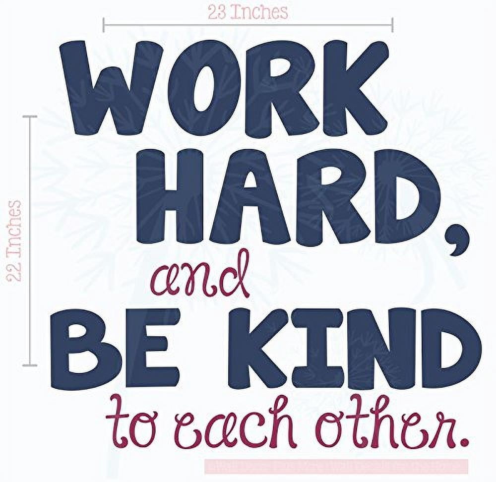 Work Hard, Be Kind To Each Other Vinyl Letters Stickers Wall Decals Art ...