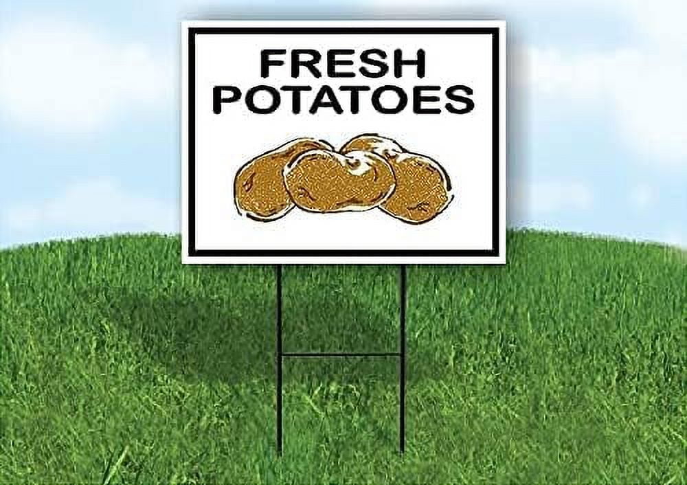 Work House Signs Double Sided Sign Fresh Potatoes Yard Sign Road Sign ...