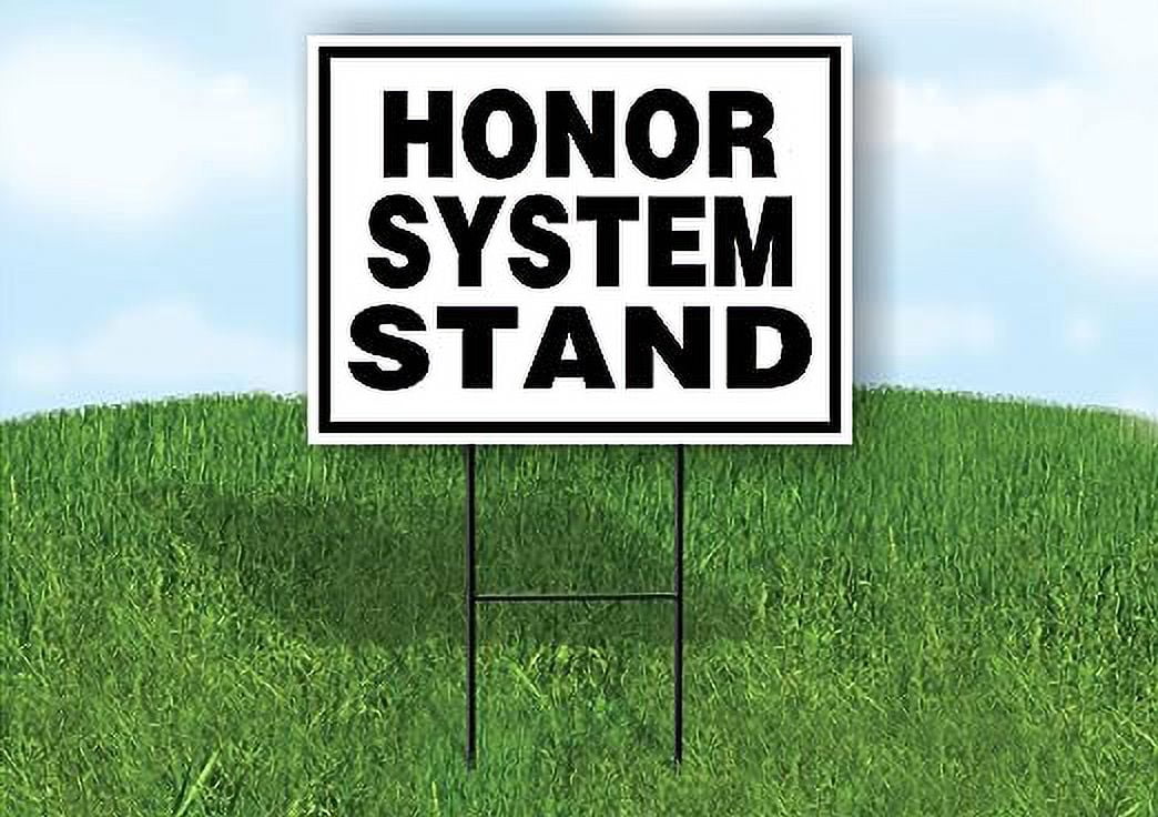 Work House Signs Double Sided Sign Honor System Stand Black Border Yard ...