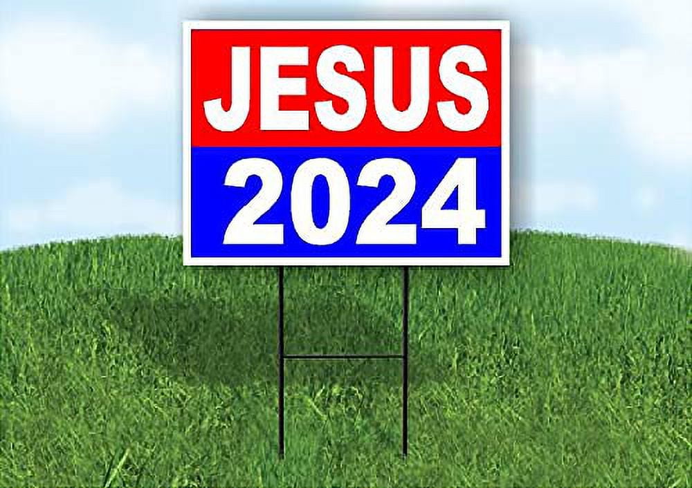 Work House Signs Double Sided Sign Jesus 2024 Yard Sign Road Sign with ...