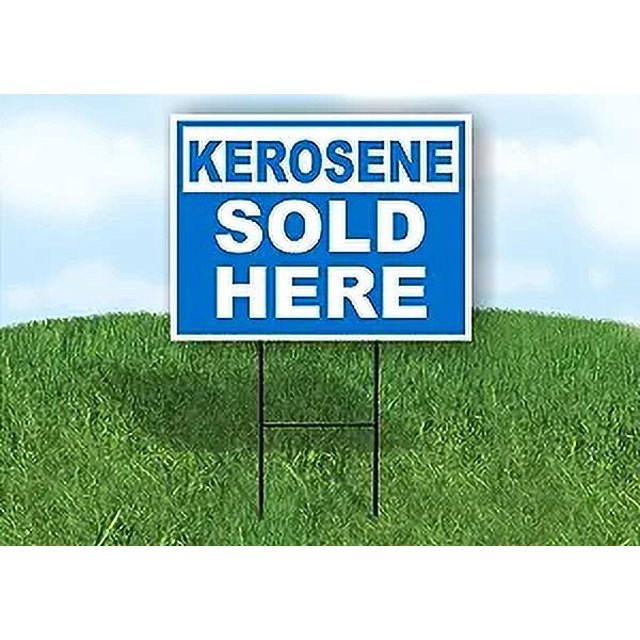 Work House Signs Double Sided Sign Kerosene Sold HERE Blue Yard Sign ...
