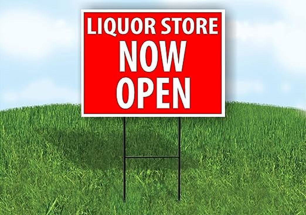 Work House Signs Double Sided Sign Liquor Store Now Open RED Yard Sign ...