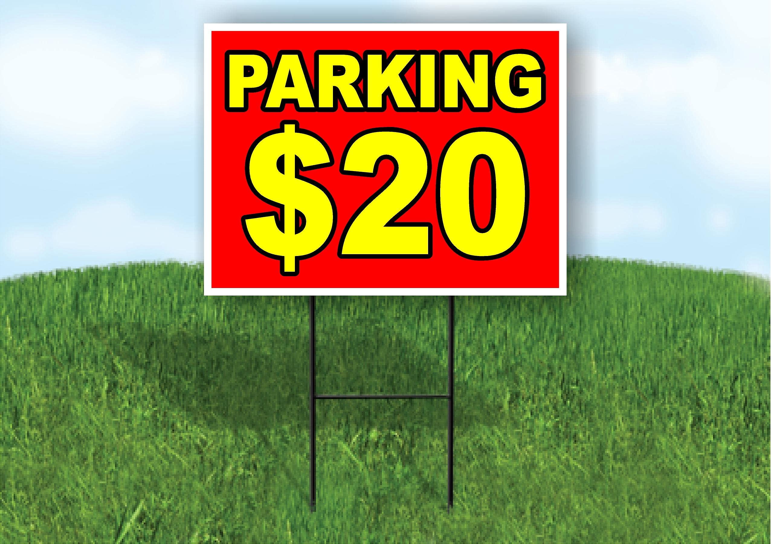 Work House Signs Double Sided Sign Parking 20 Dollars Yard Sign Road ...