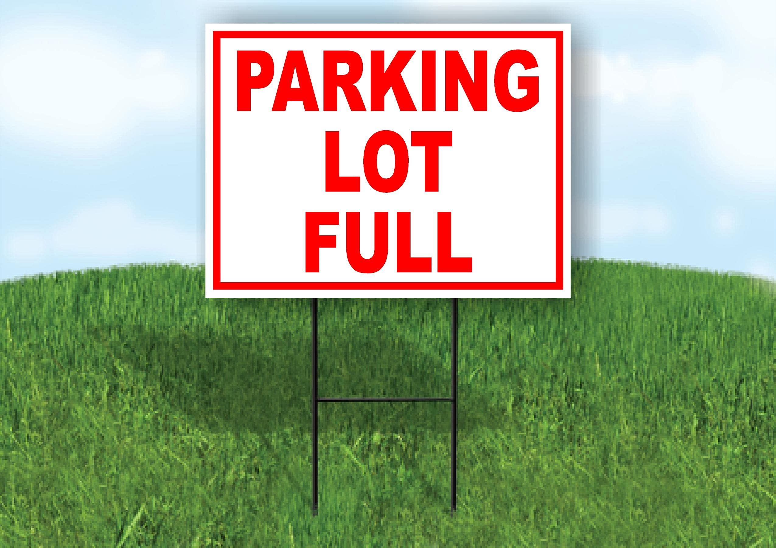Work House Signs Double Sided Sign Parking LOT Full RED Yard Sign Road ...