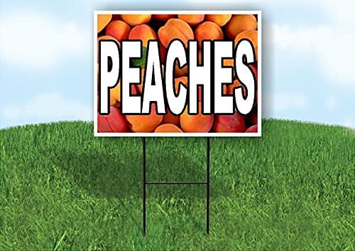 Work House Signs Double Sided Sign Peaches with Peaches Background Yard ...