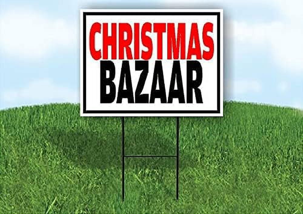 Work House Signs Single Sided Sign Christmas Bazaar with Border Yard ...