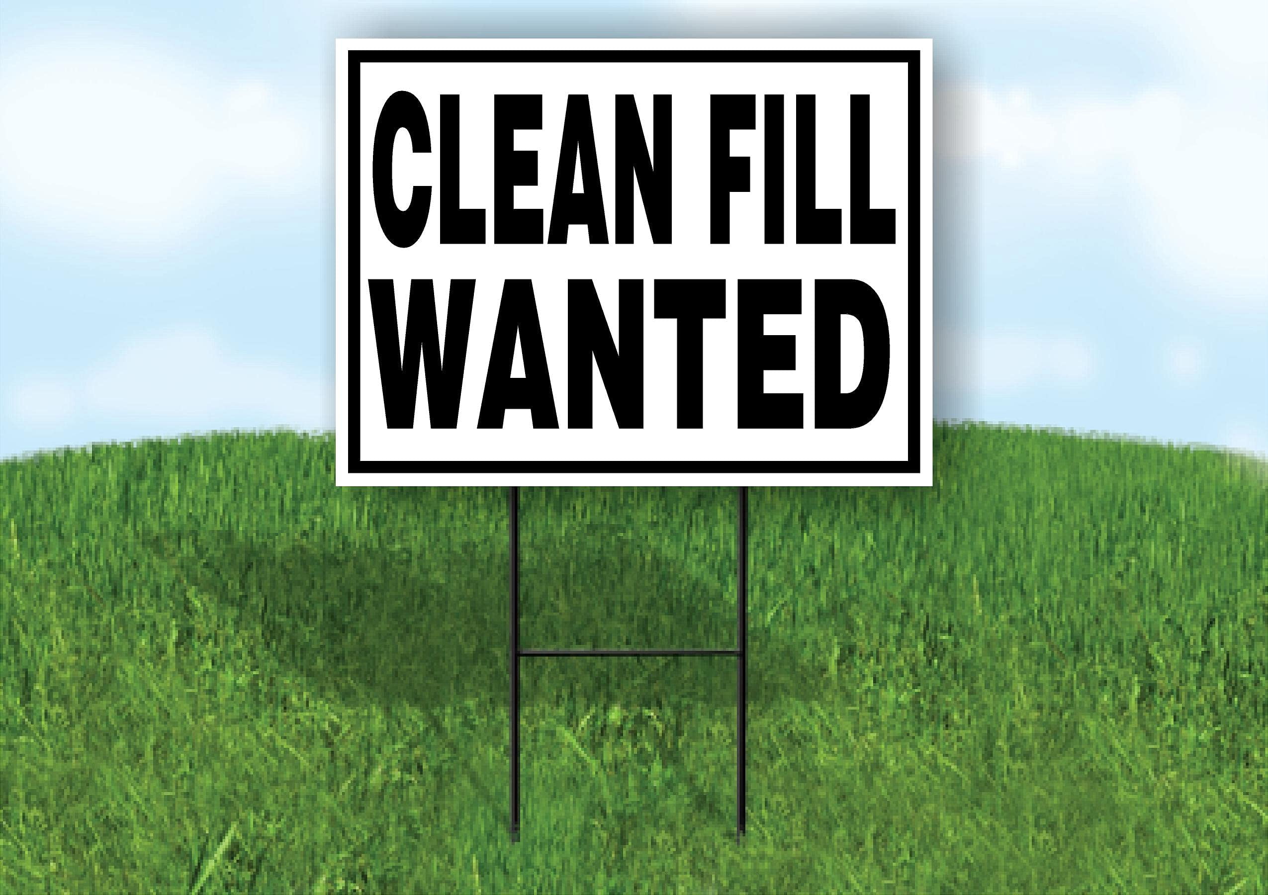 Work House Signs Single Sided Sign Clean Fill Wanted Black Border Yard ...