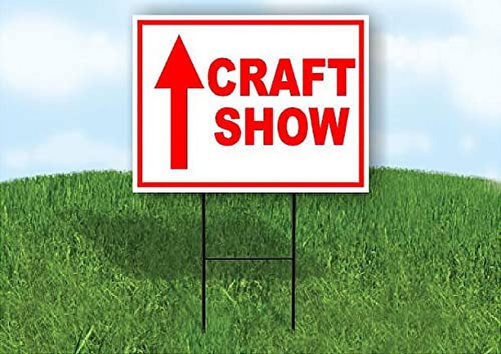 Work House Signs Single Sided Sign Craft Show Straight Arrow red Yard ...