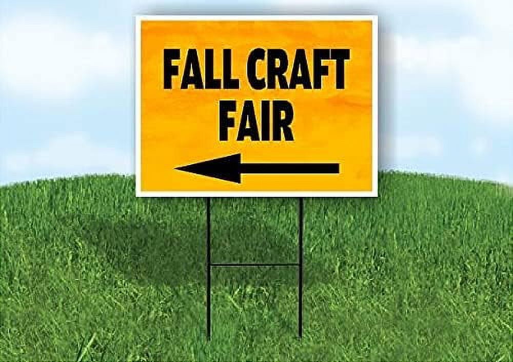 Work House Signs Single Sided Sign Fall Craft FAIR Left Arrow Black ...